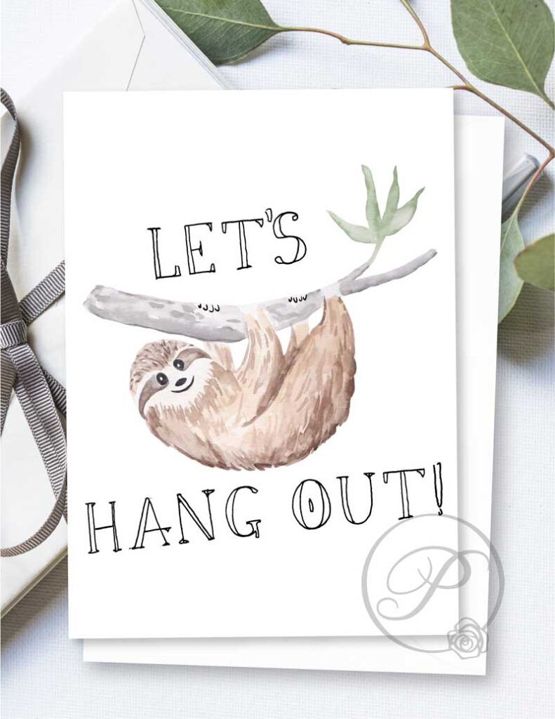 Sloth Let’s Hang Out Greeting Cards, Fun Greeting Cards